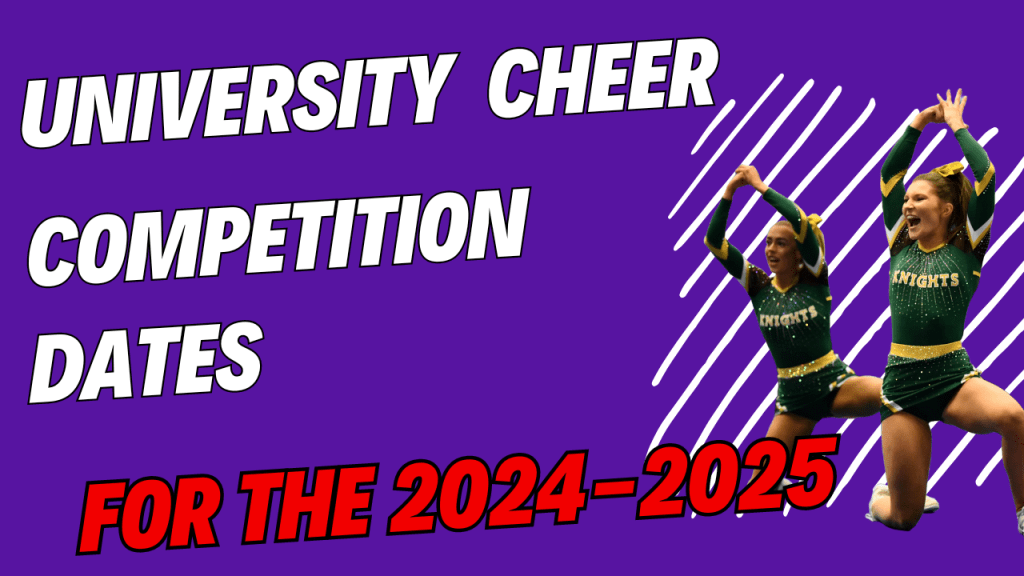 UK University cheerleading competitions for 2024-2025 cheer season ...